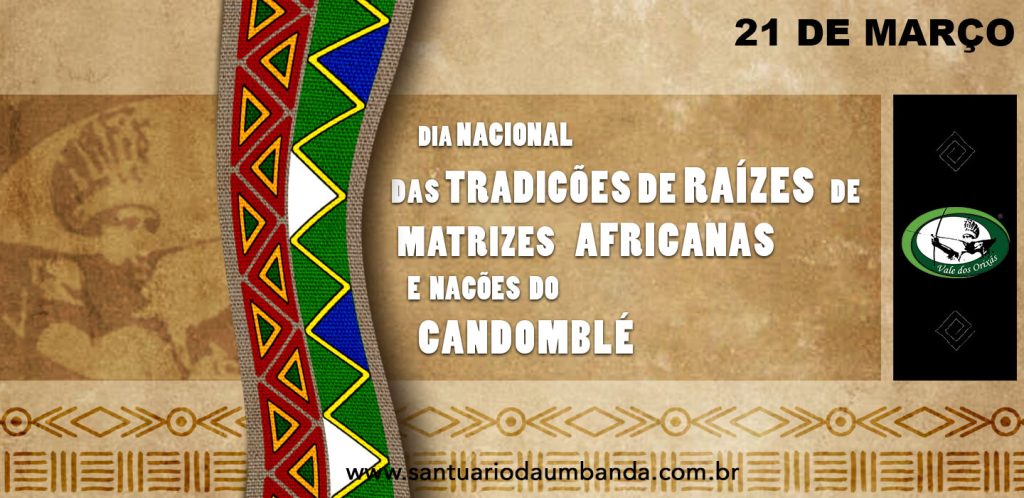 🌿Dia Nacional das Tradições de Raízes de Matrizes Africanas e Nações do ...